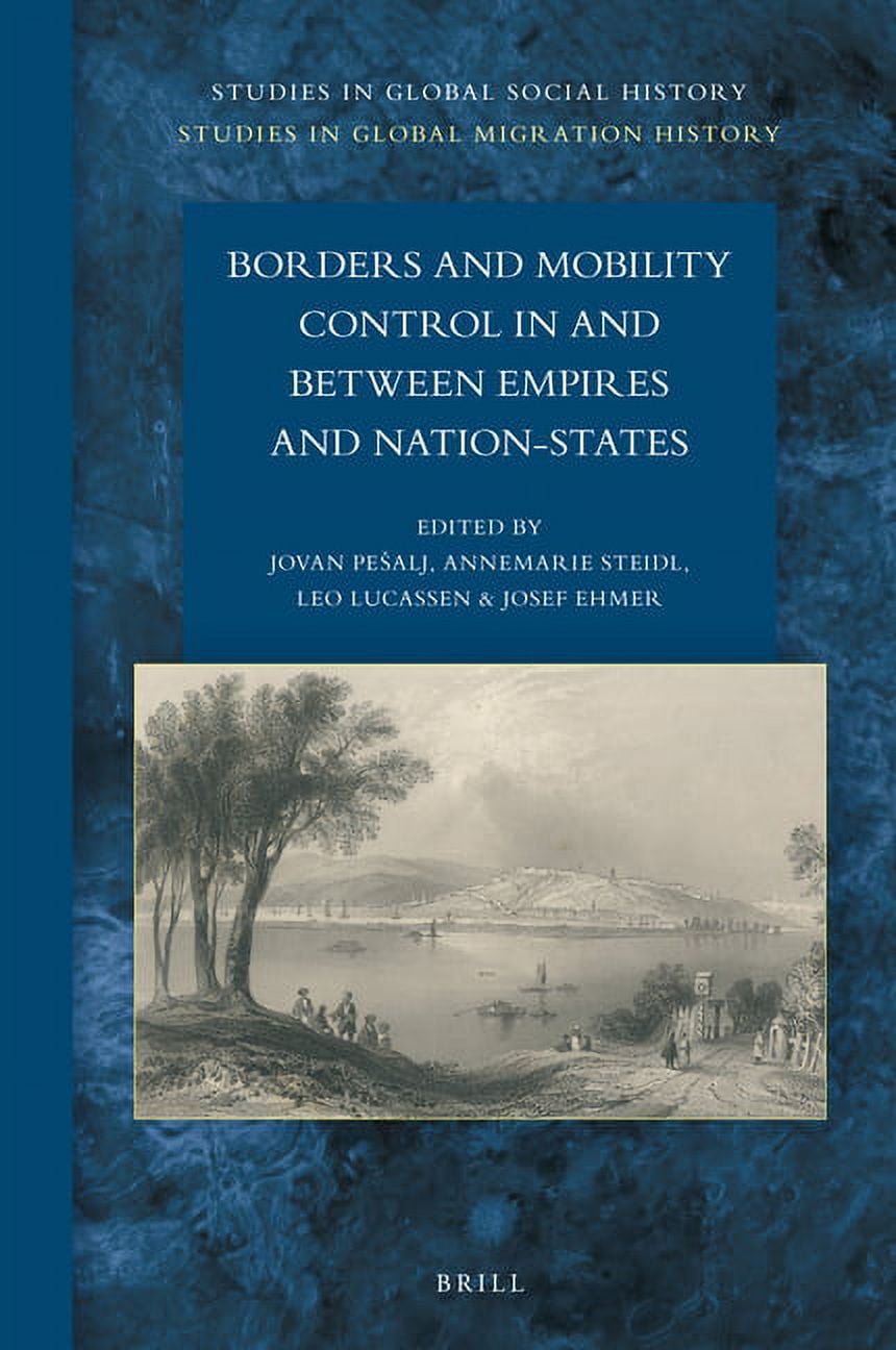 Studies in Global Social History Borders and Mobility Control in and ...