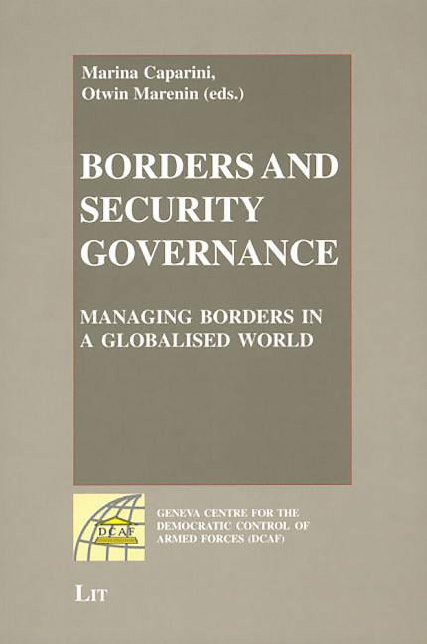 Borders and National Security Governance : Managing Borders in a ...