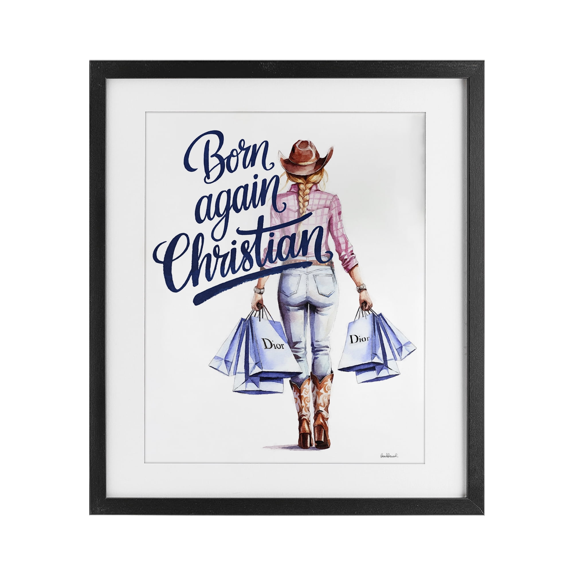 Born Again Christian Cowgirl Black Framed Print Under Glass, design by ...