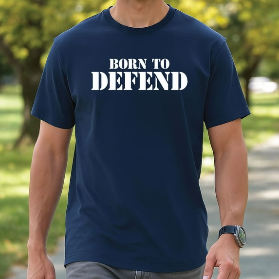 Born To Defend T-Shirt – Military Pride Tee, Patriotic Shirt for ...
