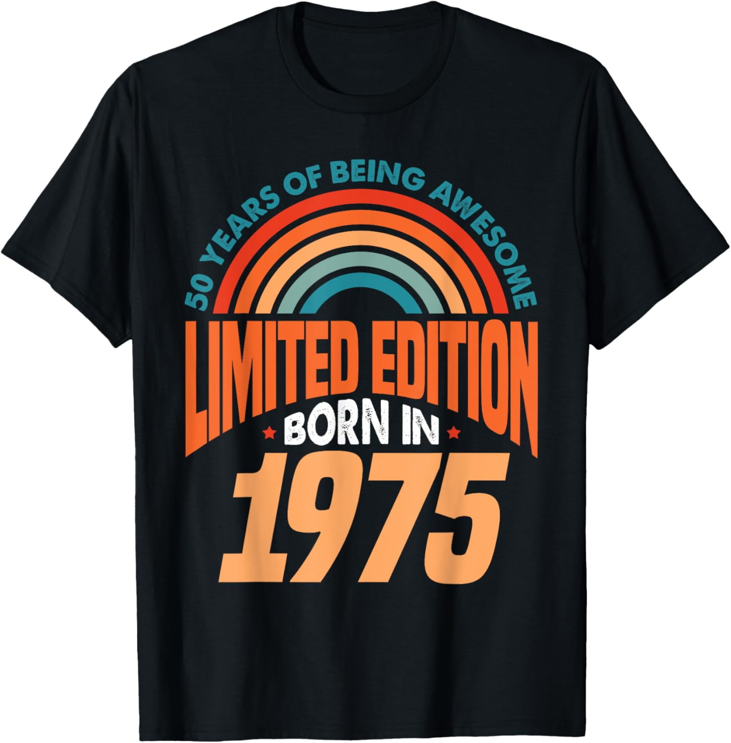 Born In 1975 Limited Edition 50 Years of Being Awesome Retro T-Shirt ...