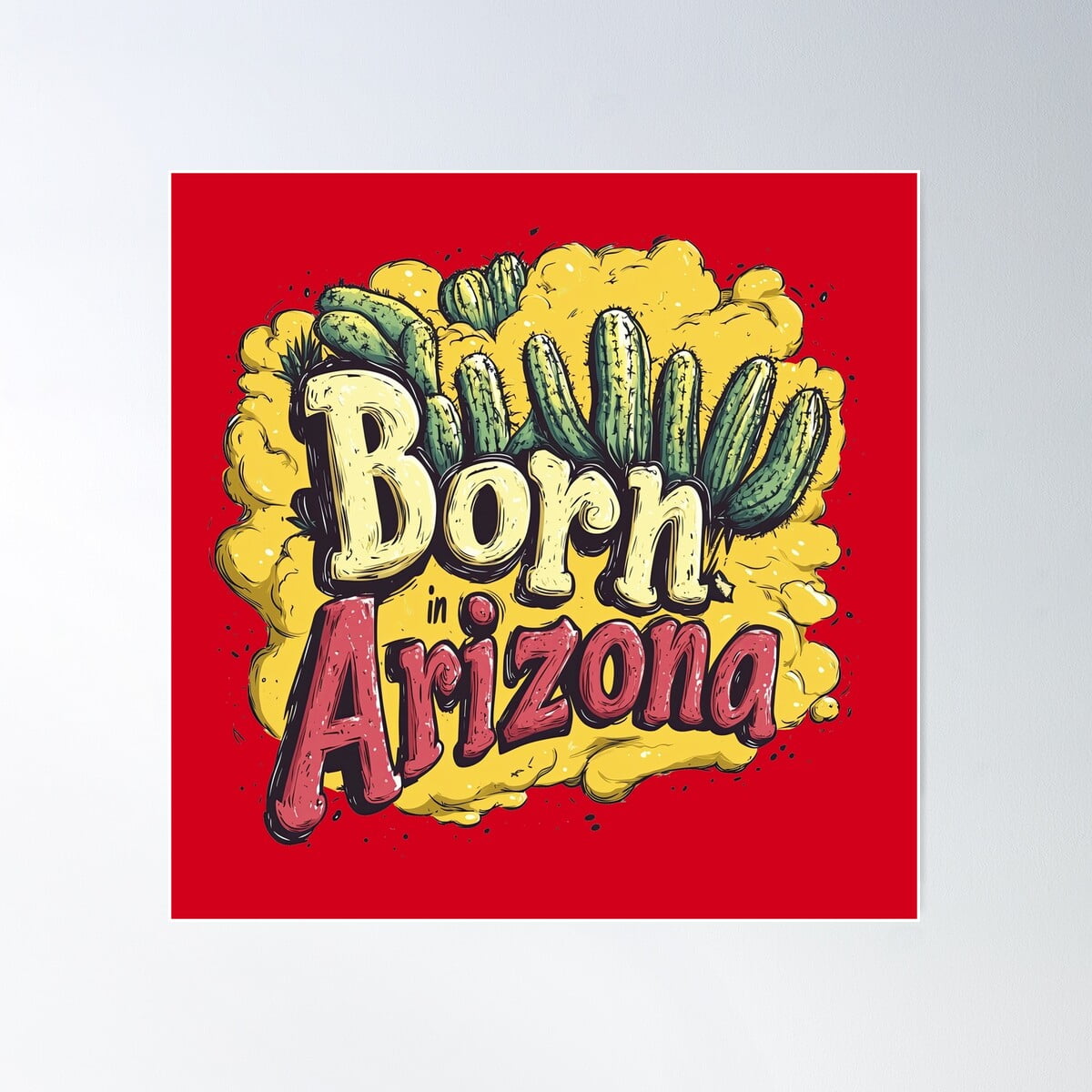 Born In Arizona Desert Cactus Patch Poster Wall Art, Modern Wall Decor ...