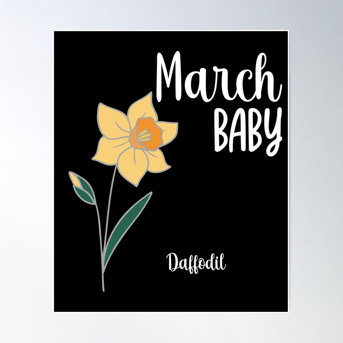 Born In March Daffodil Birthday Birth Month Flower Poster Wall Art ...