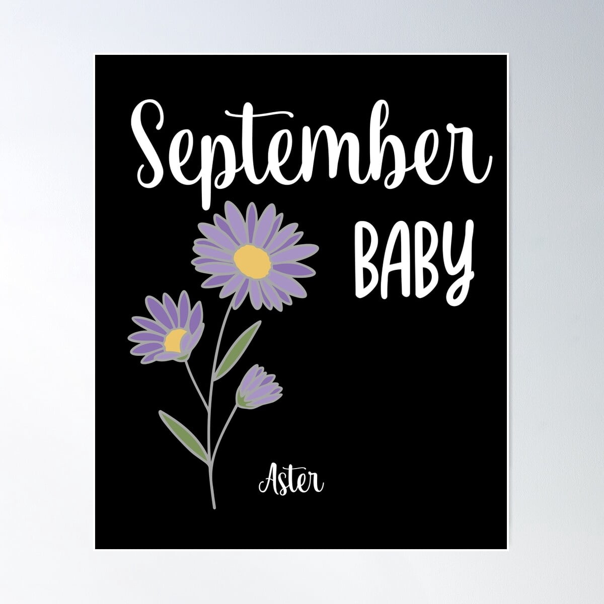 Born In September Aster Birthday Birth Month Flower Poster Wall Art ...