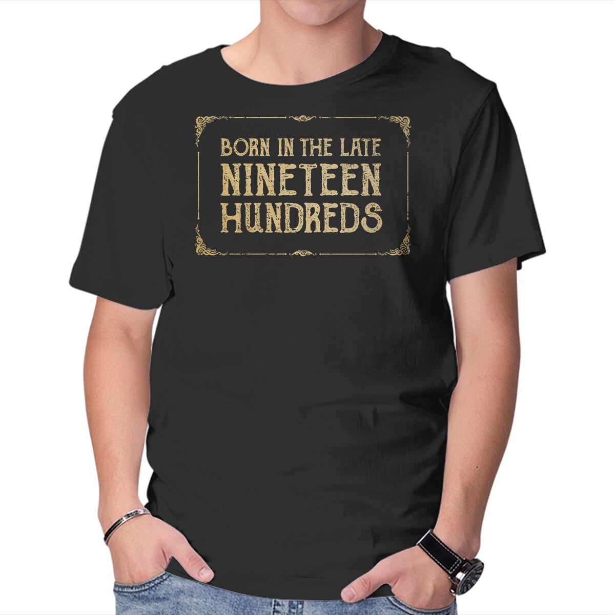 Born In The Late Nineteen Hundreds Unisex T-Shirt Tee Sweatshirt Hoodie ...
