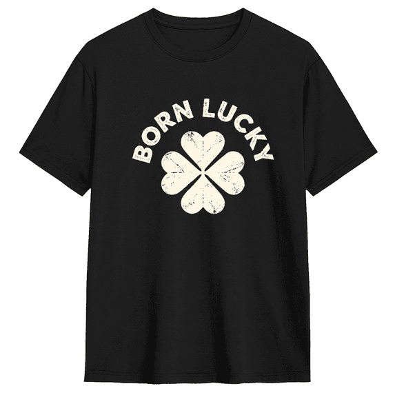 Born Lucky Retro Graphic Tee For Men And Women, Funny Party Cotton ...