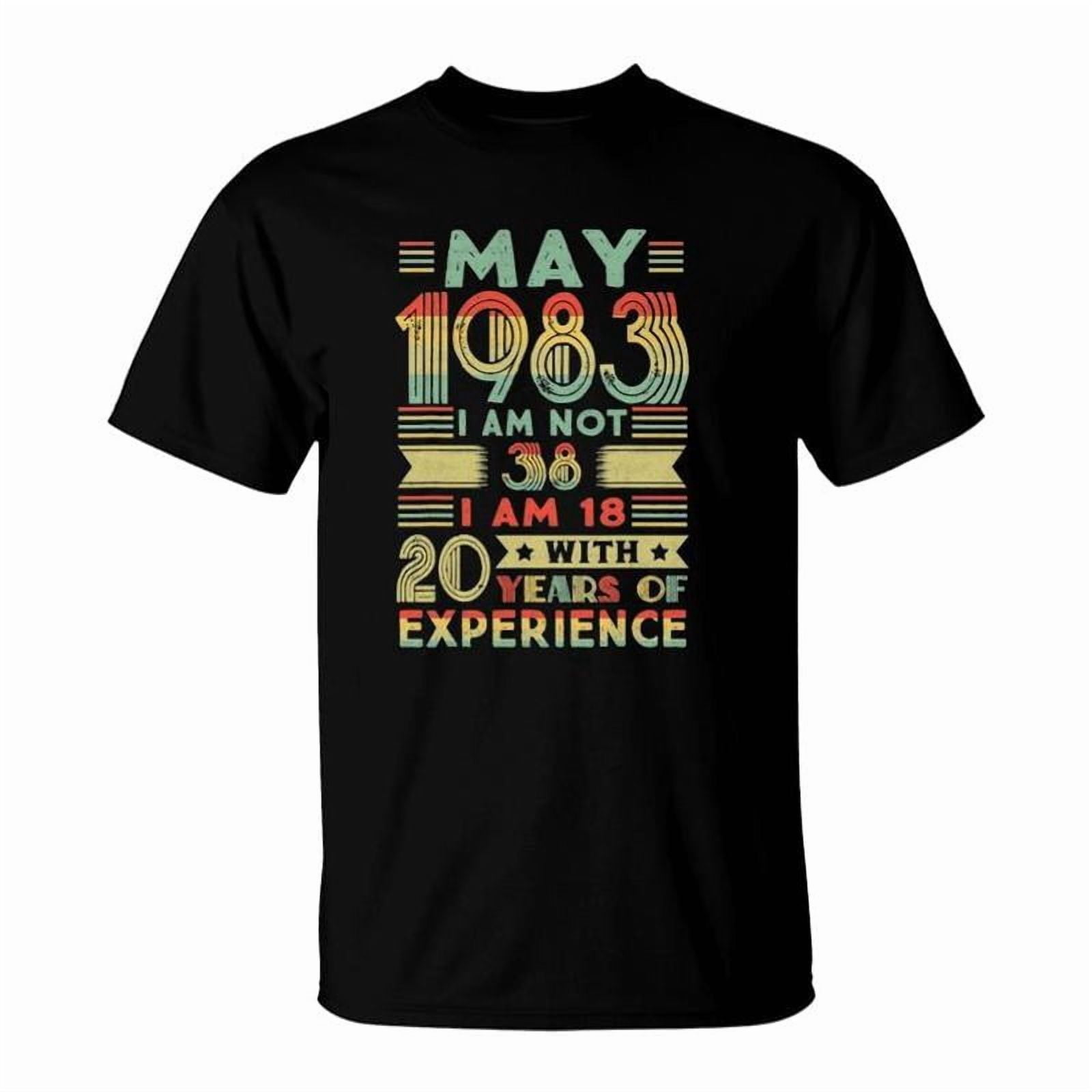 Born May 1983 38Th Birthday Made In 1983 38 Years Old Awesome TShirt ...