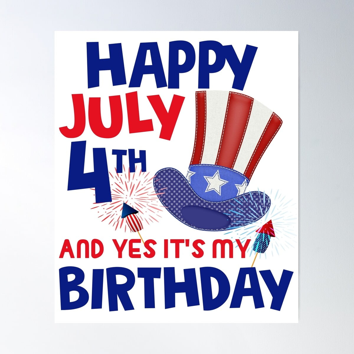 Born On The Fourth Of July Birthday Poster, 16x24 UNFRAMED - Walmart.com