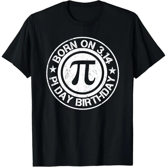 Born On Three Point Fourteen Pi Day Birthday Happy Math Teacher Science ...