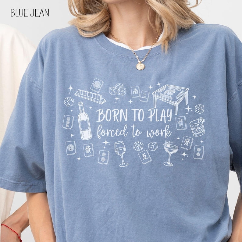 Born to Play Forced to Work Mahjong Graphic Shirt, Mahjong Game Night ...