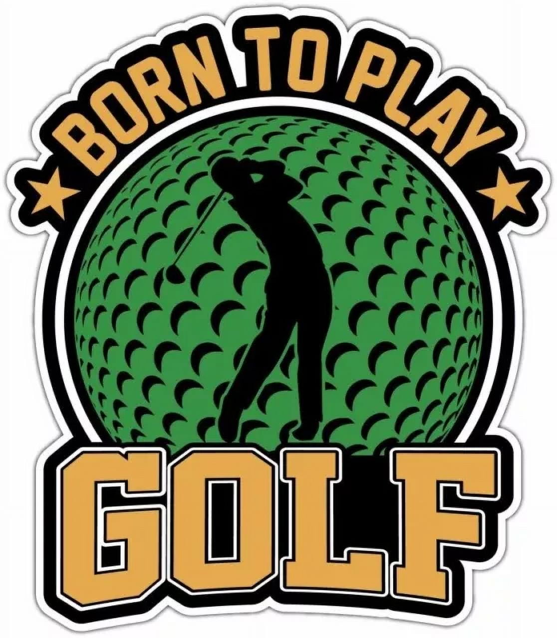 Born To Play Golf Course Sport Game Car Stickerphone Decal Water Bottle ...