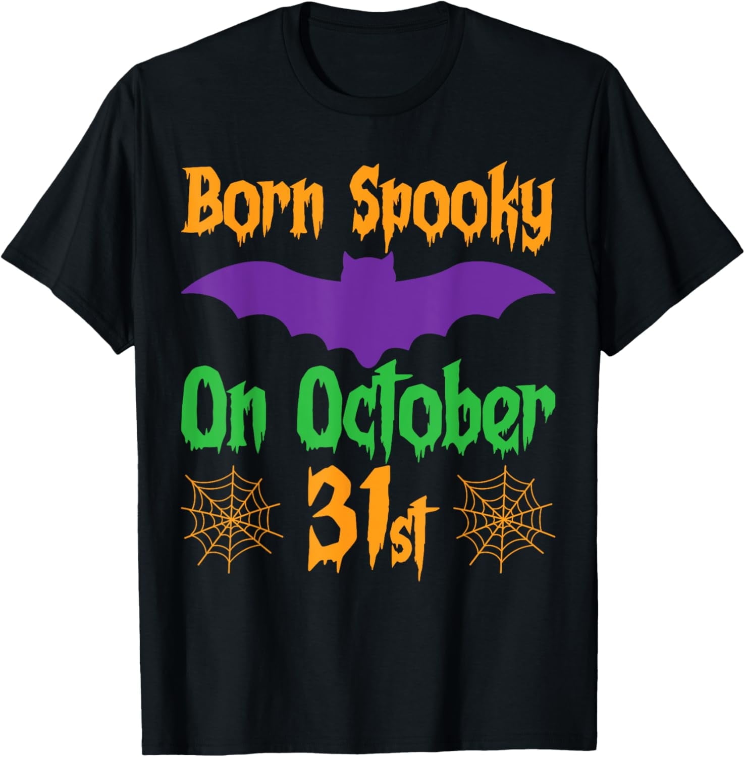 Born Spooky on October 31st Birthday Halloween T-Shirt - Walmart.com