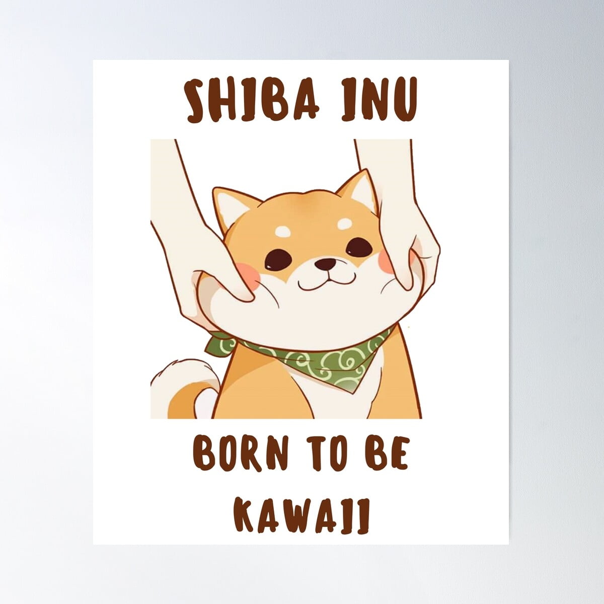 Born To Be Kawaii Shiba Inu Poster, 8x12 UNFRAMED - Walmart.com