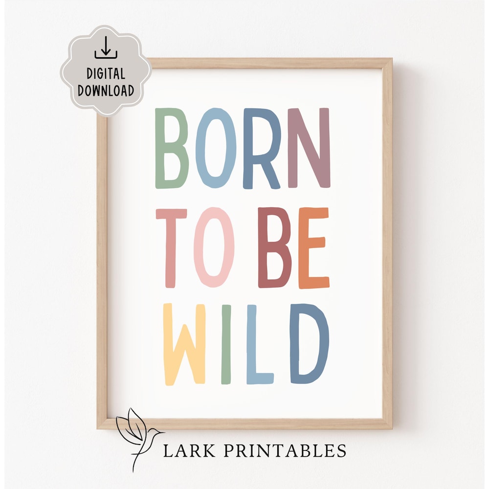 Born To Be Wild Print Poster Nursery Print Safari Nursery Decor ...
