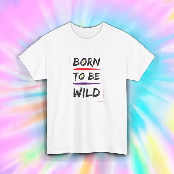 Born To Be Wild T-Shirt Motivational Graphic Inspirational Gift ...