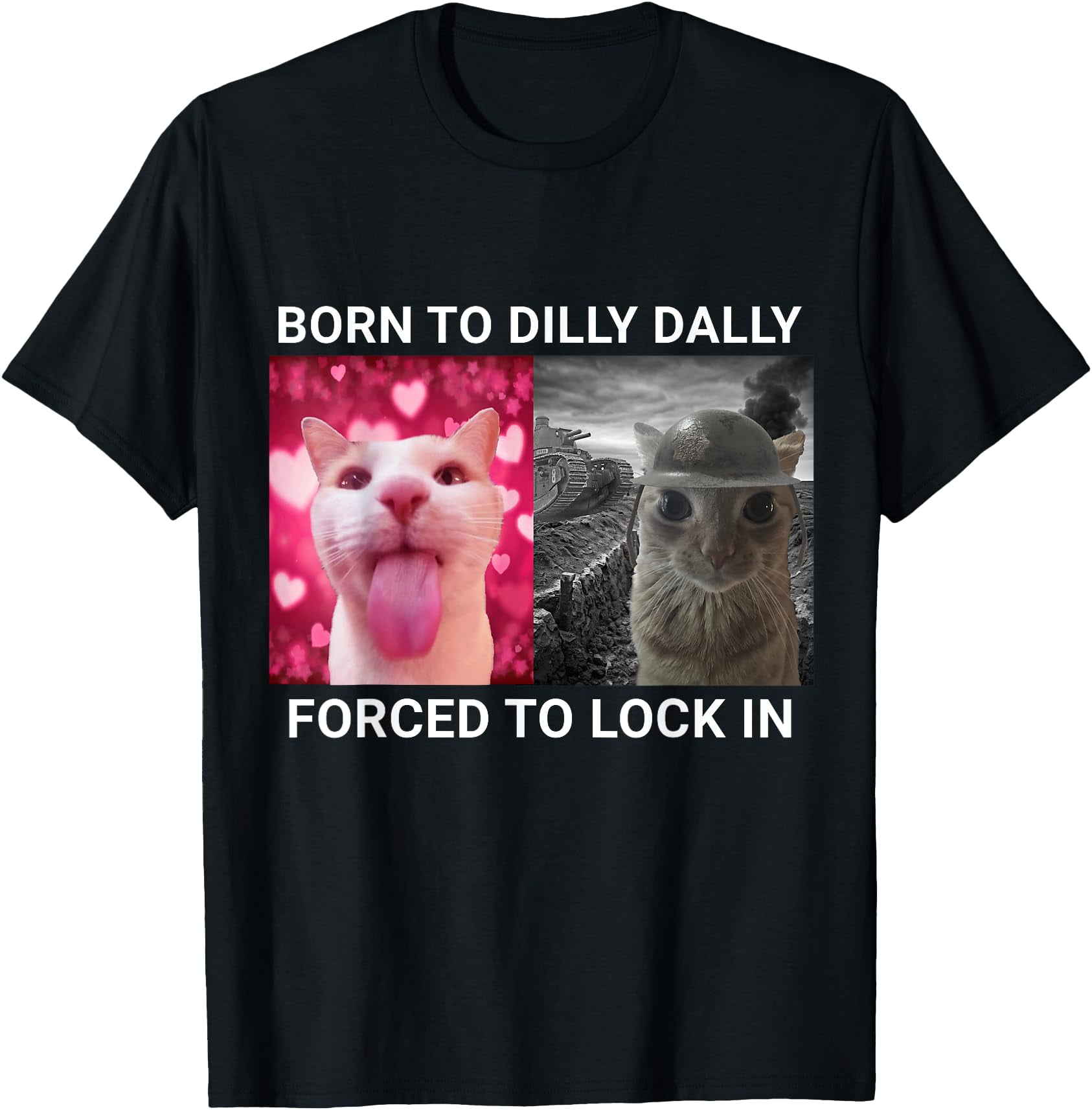 Born To Dilly Dally Forced To Lock In Cat Meme Softstyle Unisex T-Shirt ...