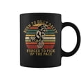 Born To Dilly Dally Forced To Pick Up The Pace Born To Dilly Coffee ...