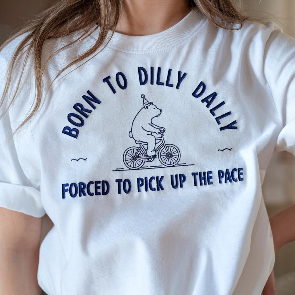 Born To Dilly Dally Forced To Pick Up The Pace Shirt, Funny Animal High ...