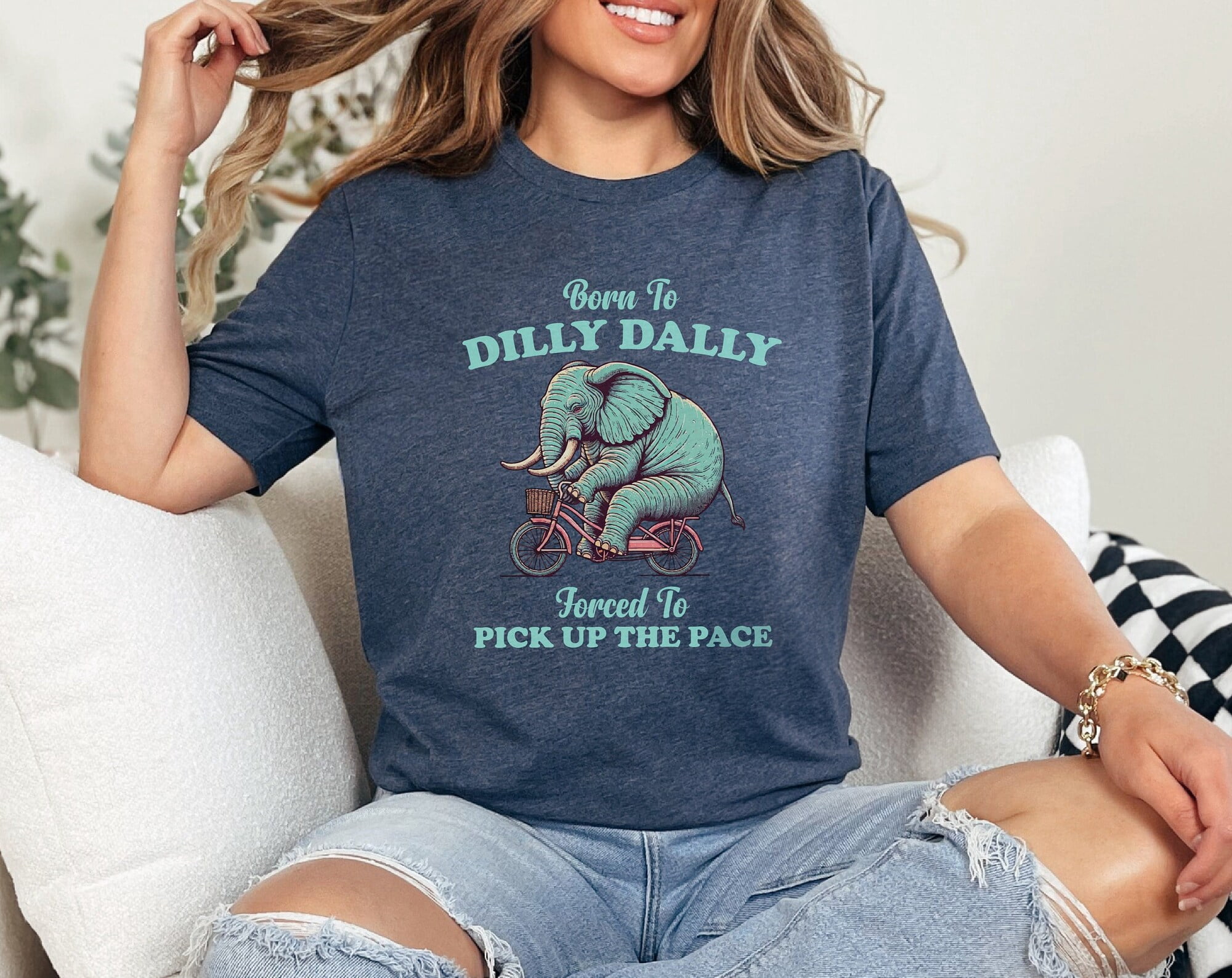 Born To Dilly Dally Forced To Pick Up The Pace Shirt Meme Shirt ...