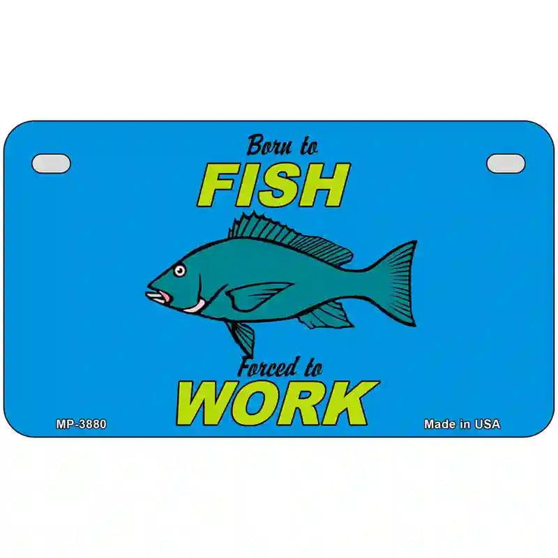 Born To Fish Metal Novelty License Plate 7" x 4" Motorcycle (MP ...