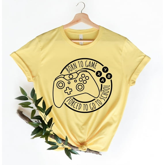 Born To Game Shirt, Forced To Go To School T-Shirt, First Day of School ...