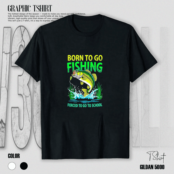 Born To Go Fishing Forced To School Humor Fish Fan Kid Unisex T-Shirt ...