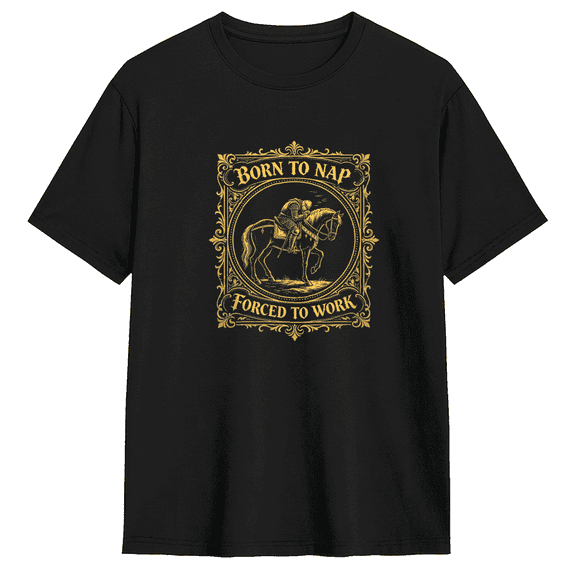 Born To Nap Forced To Work Retro Graphic Tee For Men And Women, Funny ...