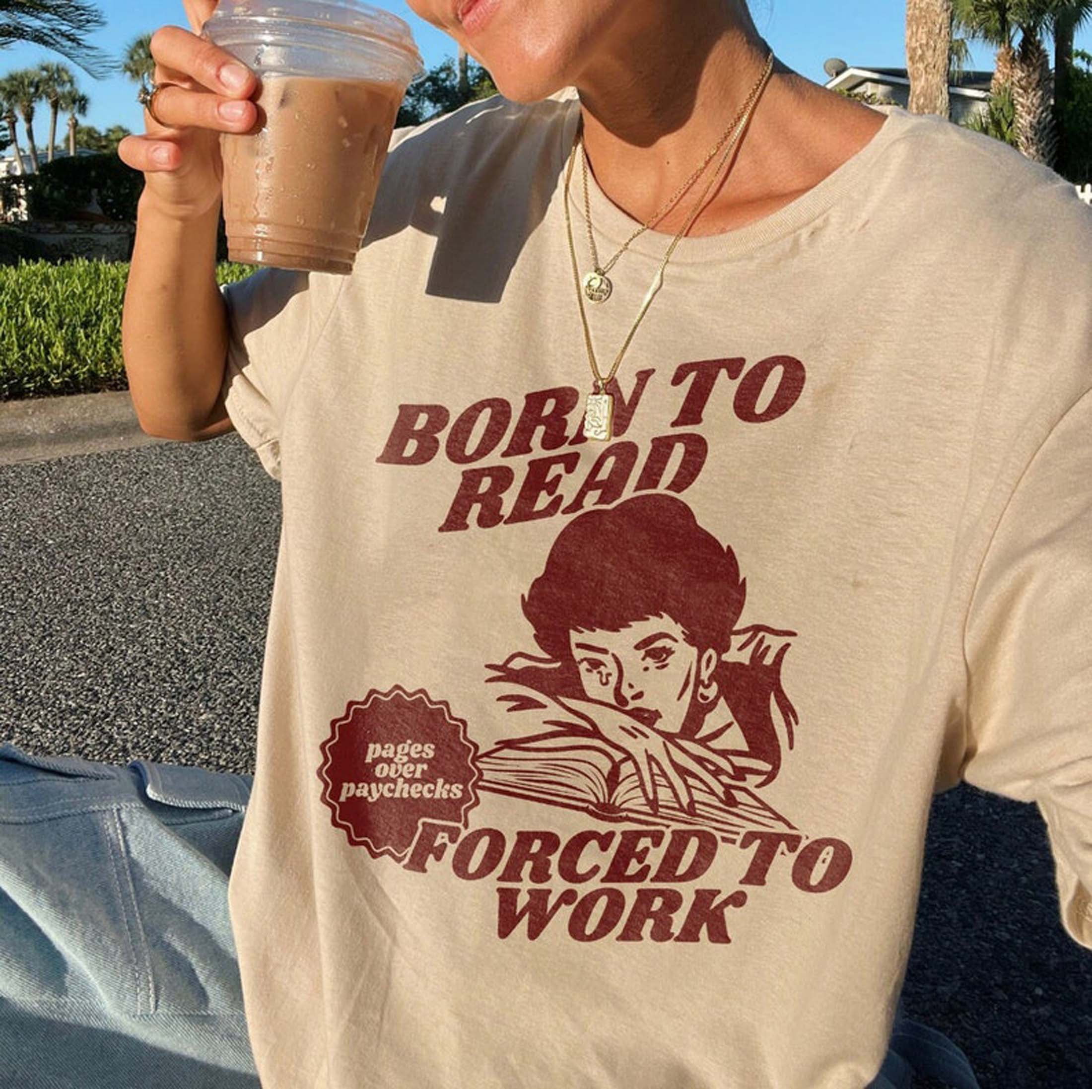 Born To Read Bookish Shirt Funny Reader Book Addict, Book Lover ...