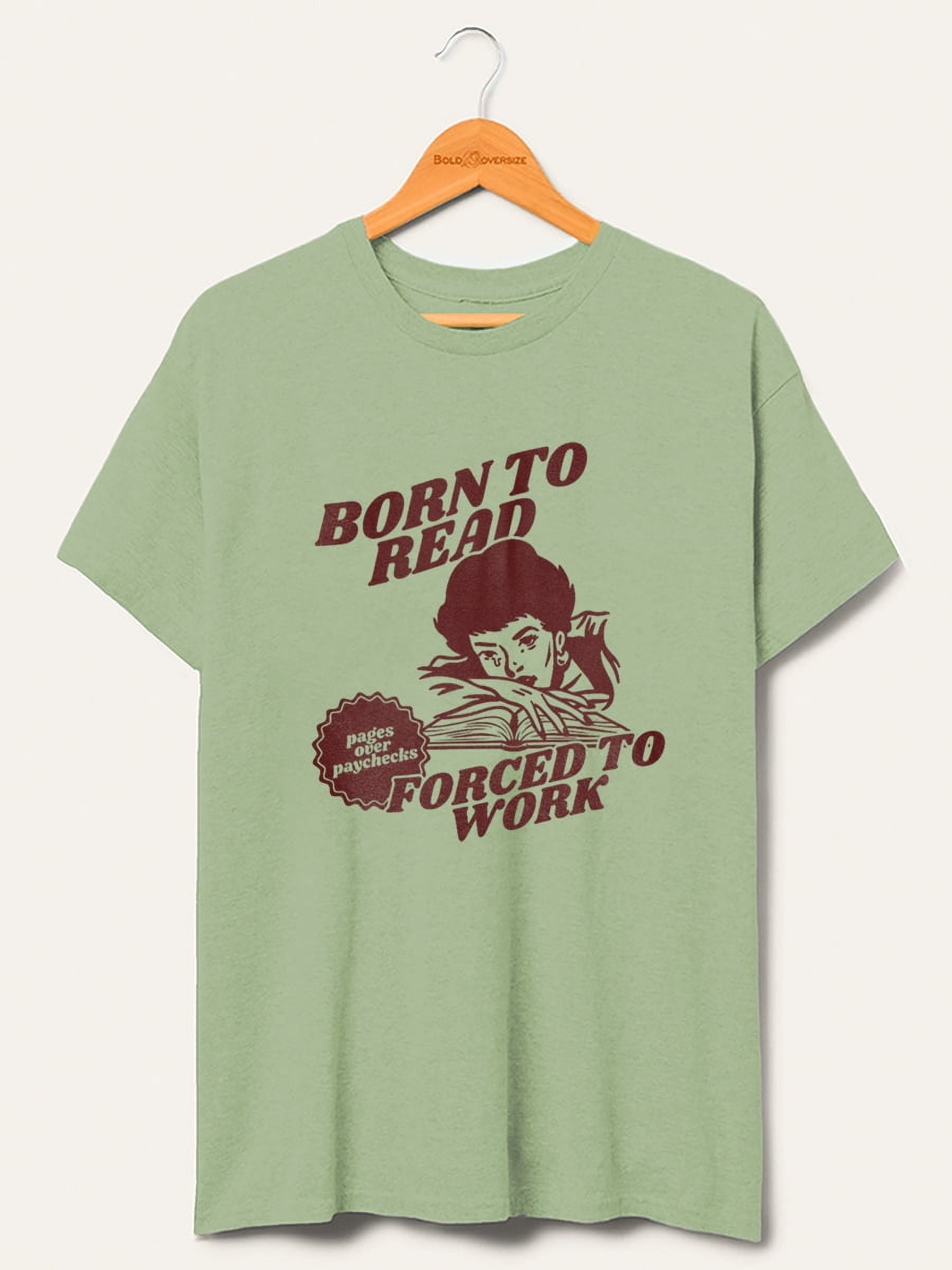 Born To Read Bookish T-Shirt - Walmart.com