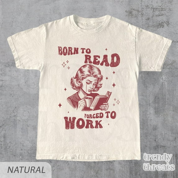 Born To Read T-Shirt Funny Reader Book Addict, Book Lover, Retro ...
