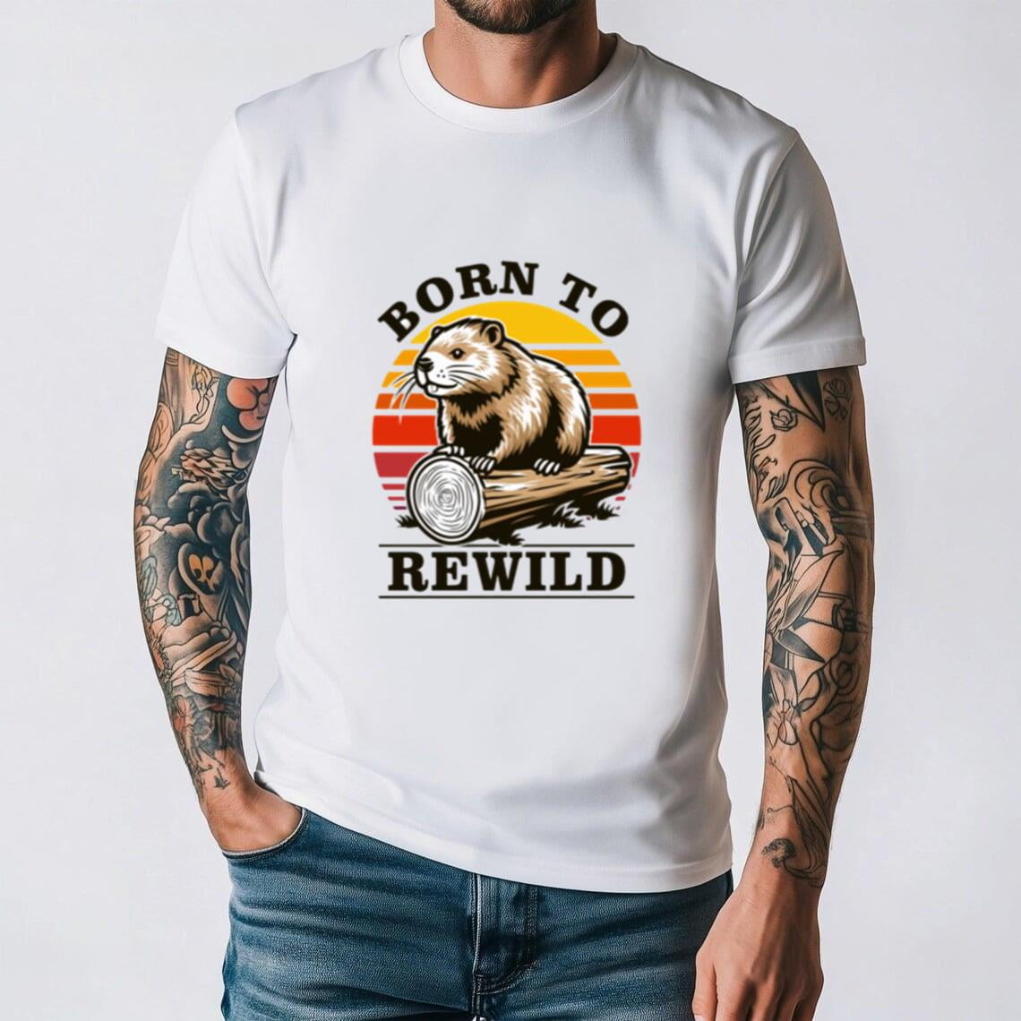 Born To Rewild Beaver Nature Wildlife Retro Adventure White Unisex T-shirt, for men & women, up ...