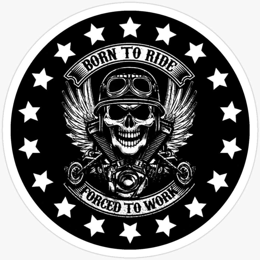 Born To Ride - Forced To Work Sticker Phone Decal Water Bottle Stickers ...