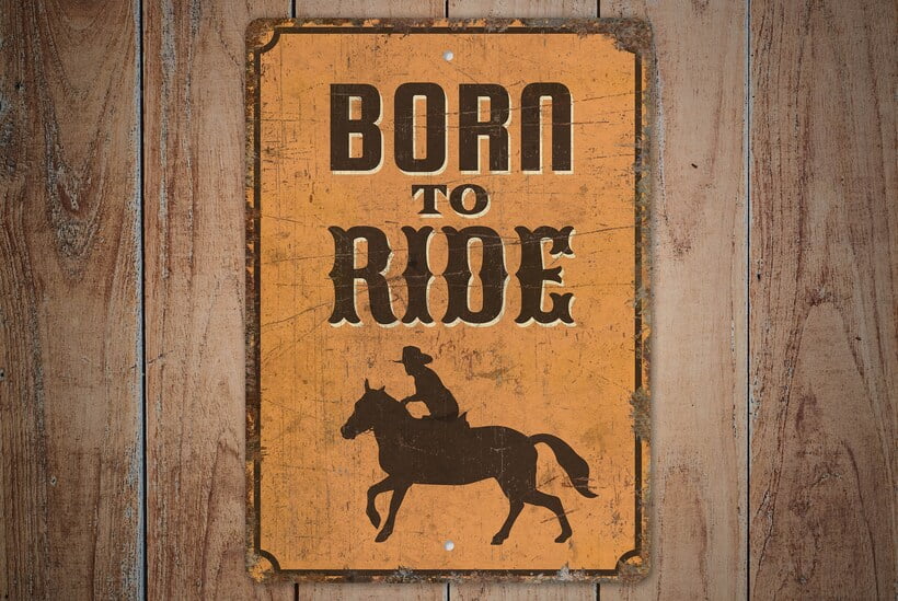 Born To Ride Sign Horse Lover Sign Horse Riders Sign Horse Riders Gift ...