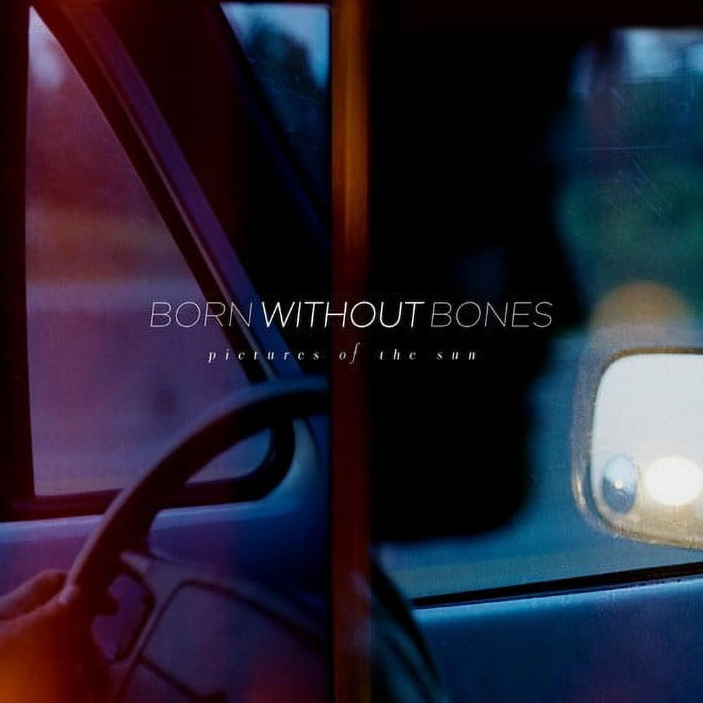 Born Without Bones - Pictures Of The Sun - Music & Performance - Vinyl ...