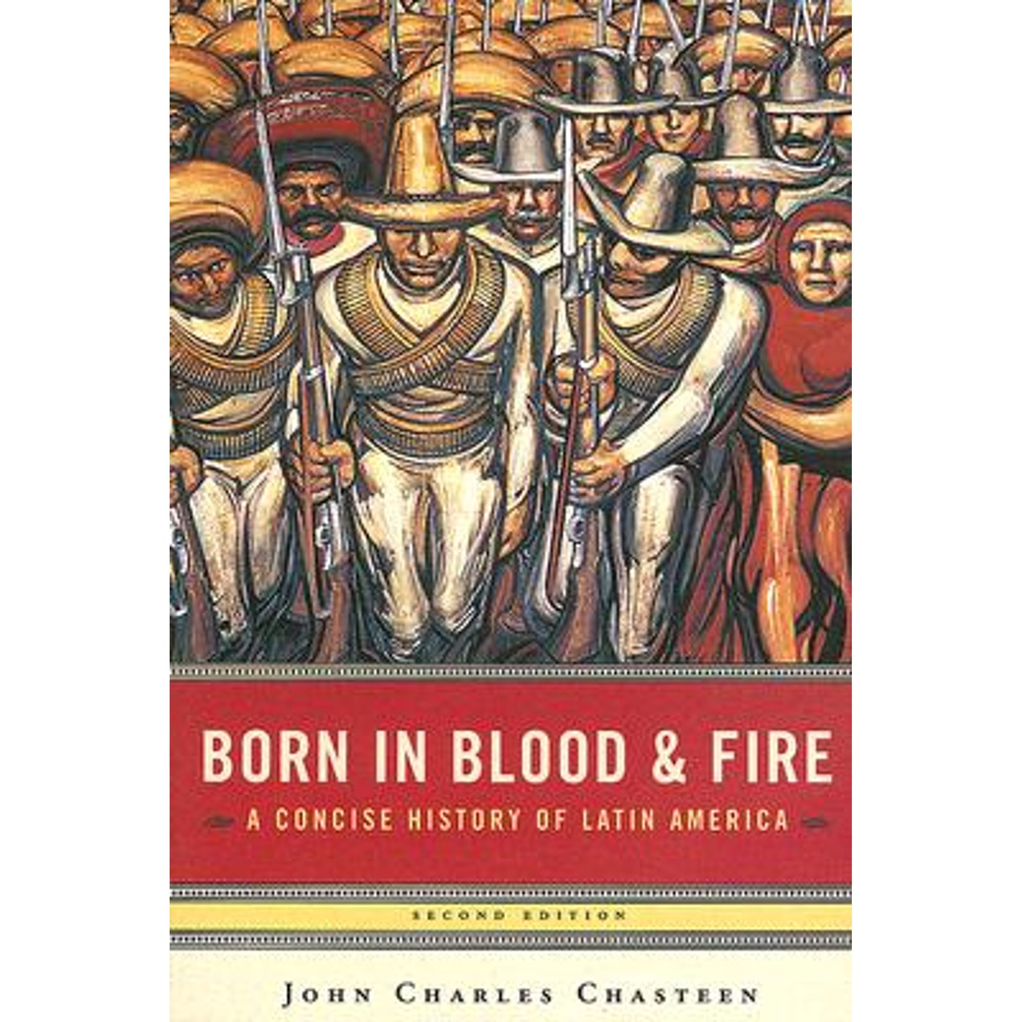 Pre-Owned Born in Blood and Fire : A Concise History of Latin America ...