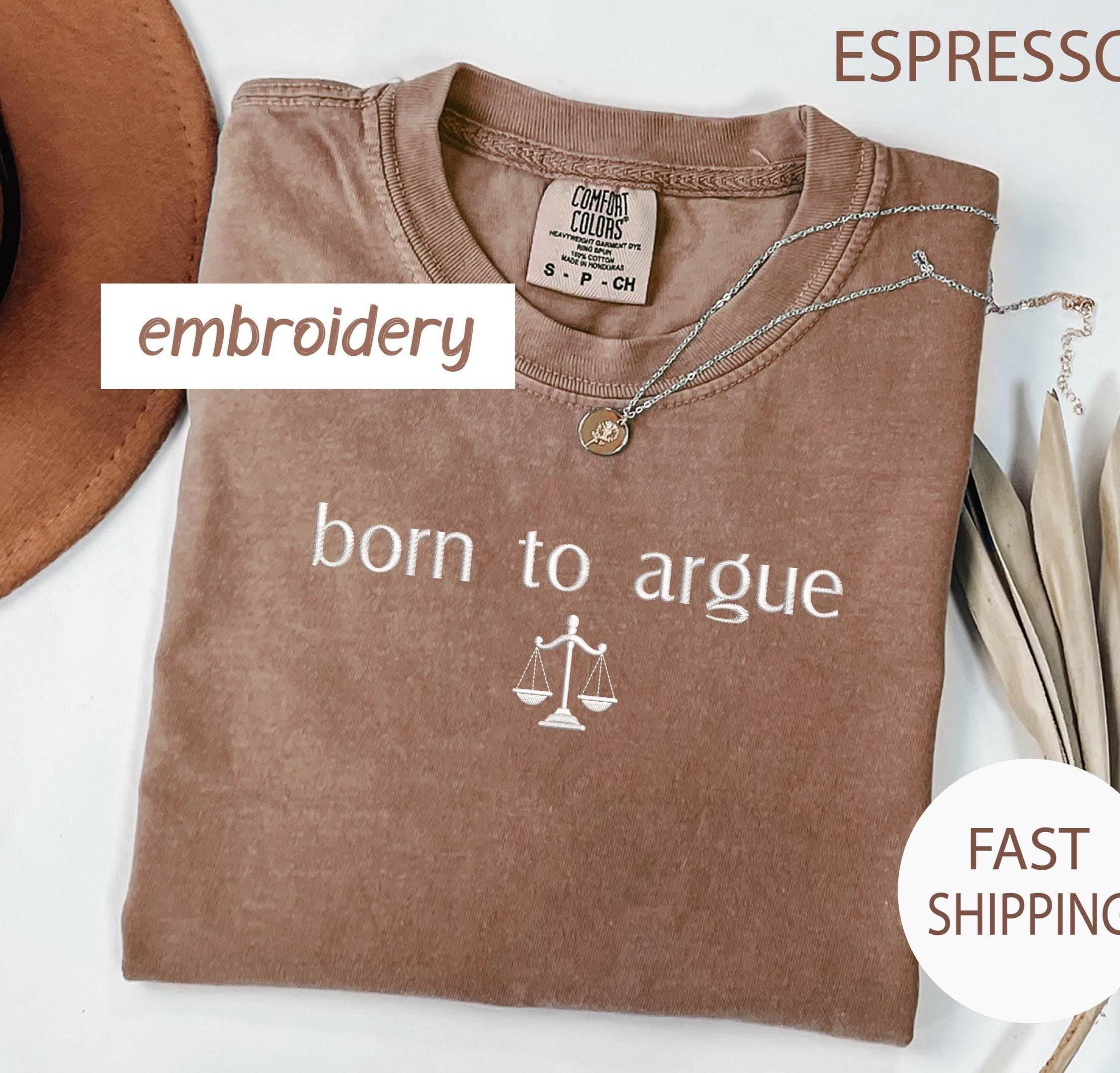 Born to Argue Embroidered Shirt , Lawyer Shirt, Funny Attorney Gift ...