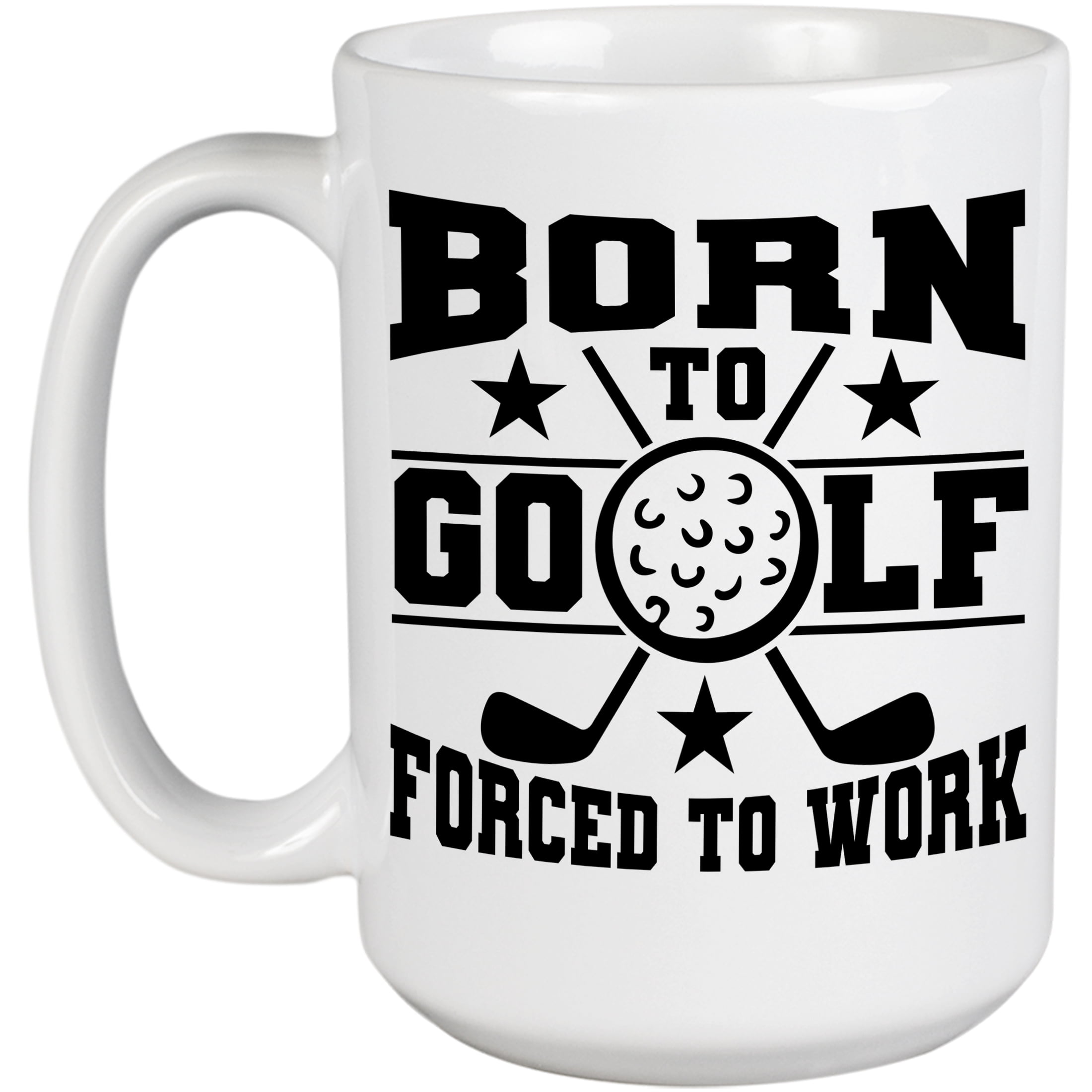 Born to Golf, Forced to Work Quote with Ball & Clubs, Golf Player ...