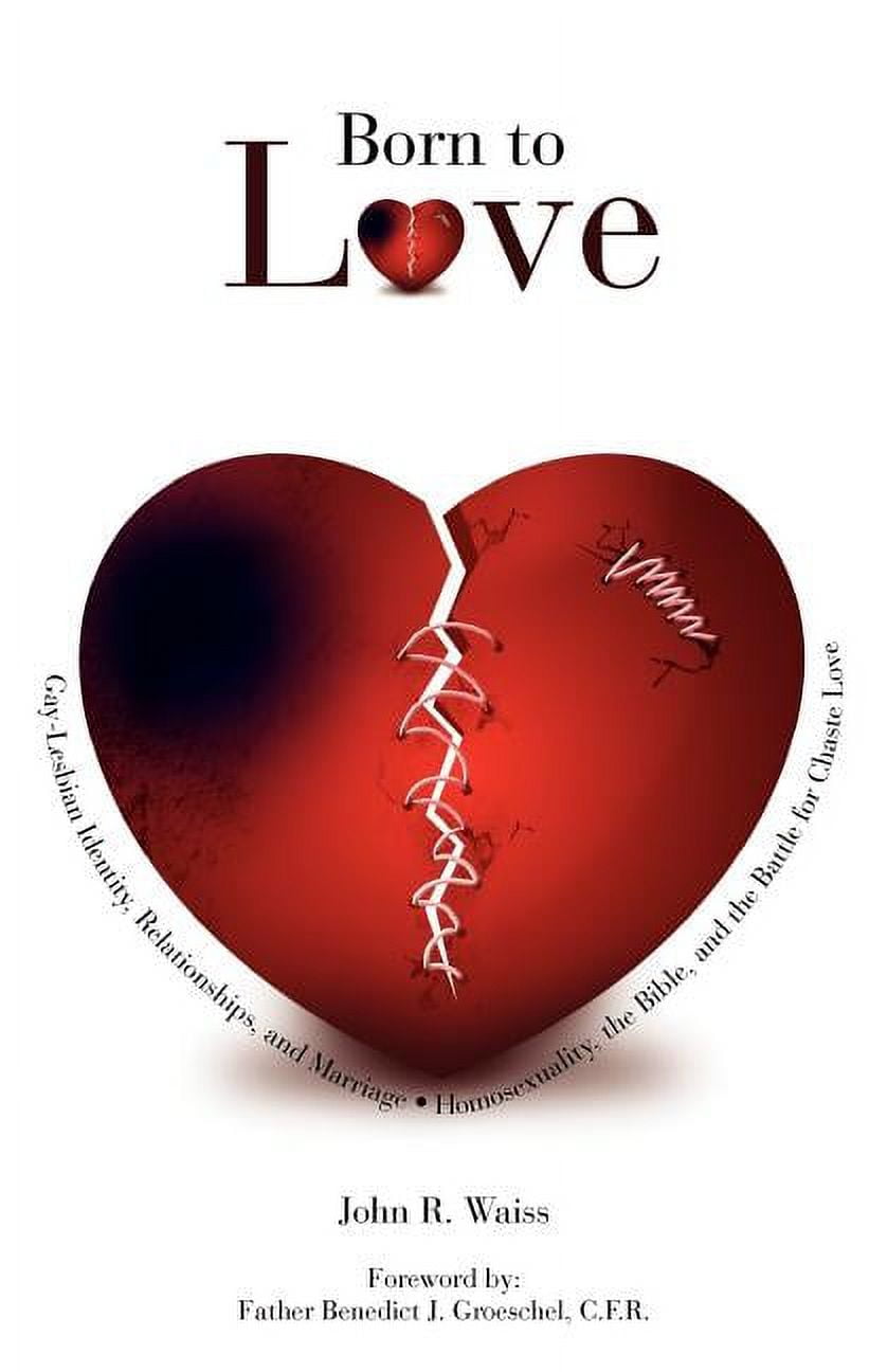 Born To Love Gay Lesbian Identity Relationships And Marriage