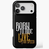 Born to Ride Live for Speed Motorcycle Rider for iPhone Case 11 to 17 ...