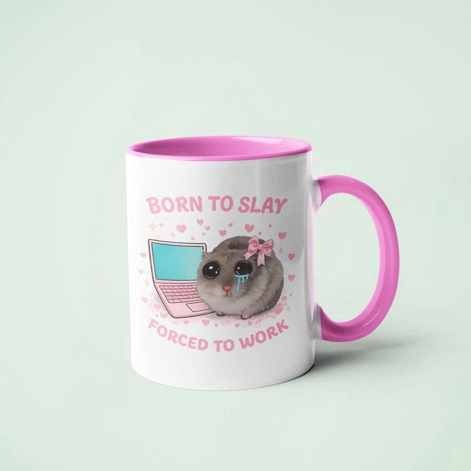 Born to Slay Forced to Work Mug - Funny Hamster Coffee Cup, Office Gift ...