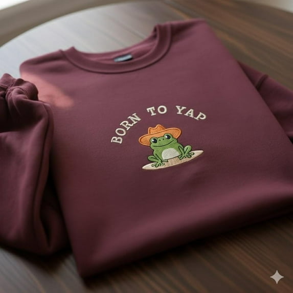 Born to Yap Embroidered Sweatshirt: Frog Meme Gift - Walmart.com