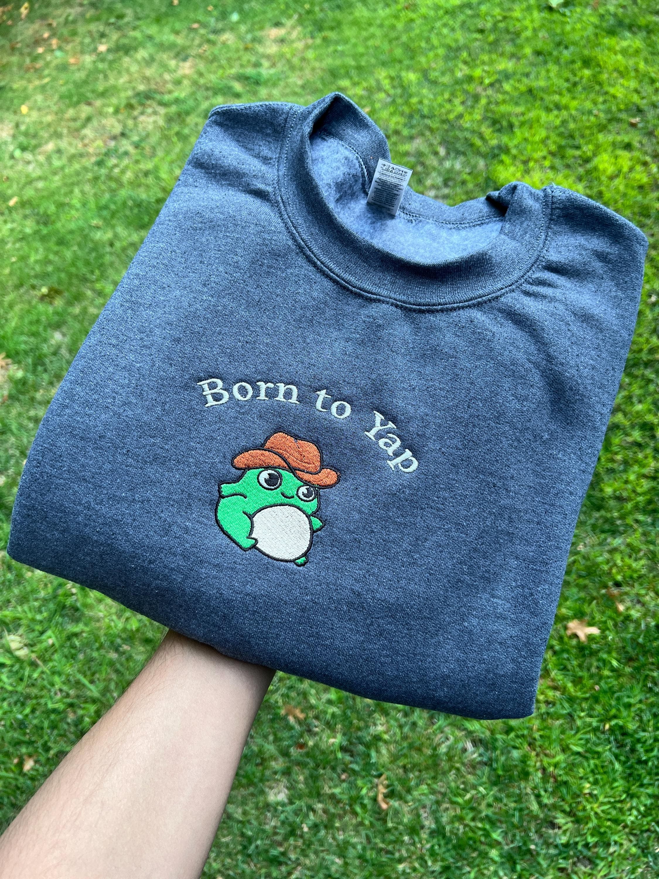 Born to Yap Embroidered Sweatshirt: Funny Meme Y2K Gift - Walmart.com