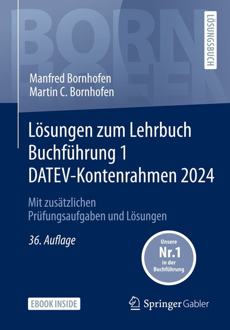 Bornhofen BuchfÃ¼hrung 1 LÃ LÃ¶sungen Zum Lehrbuch BuchfÃ¼hrung 1 Datev-Kontenrahmen 2024: Mit ...