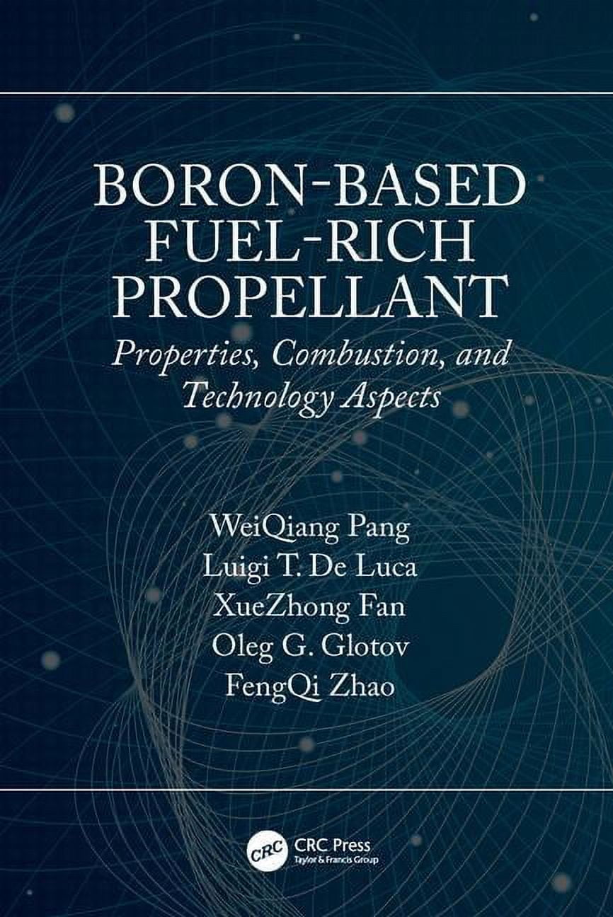 Boron-Based Fuel-Rich Propellant: Properties, Combustion, and ...