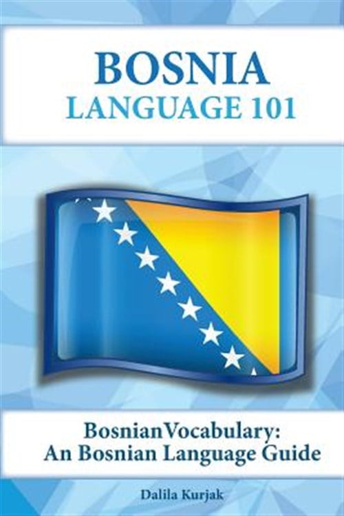 Bosnian Vocabulary: A Bosnian Language Guide - Walmart.com