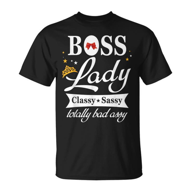 Boss Lady T-Shirt – Classy and Sassy National Boss's Day Shirt ...