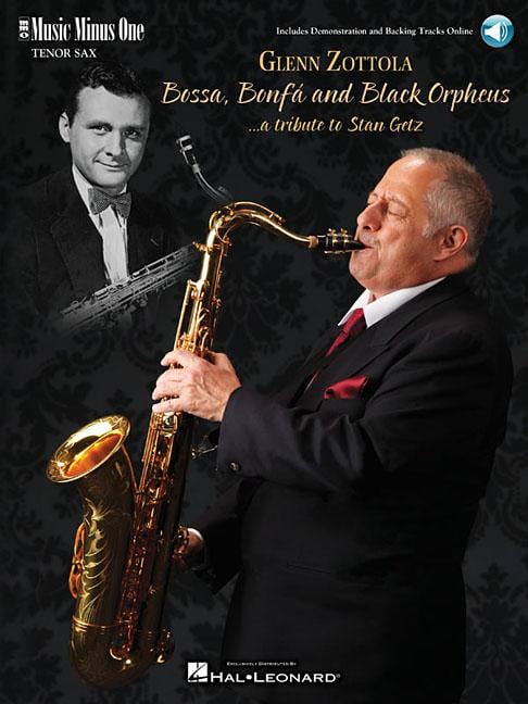 Bossa, Bonfa Black Orpheus for Tenor Saxophone - A Tribute to Stan Getz ...