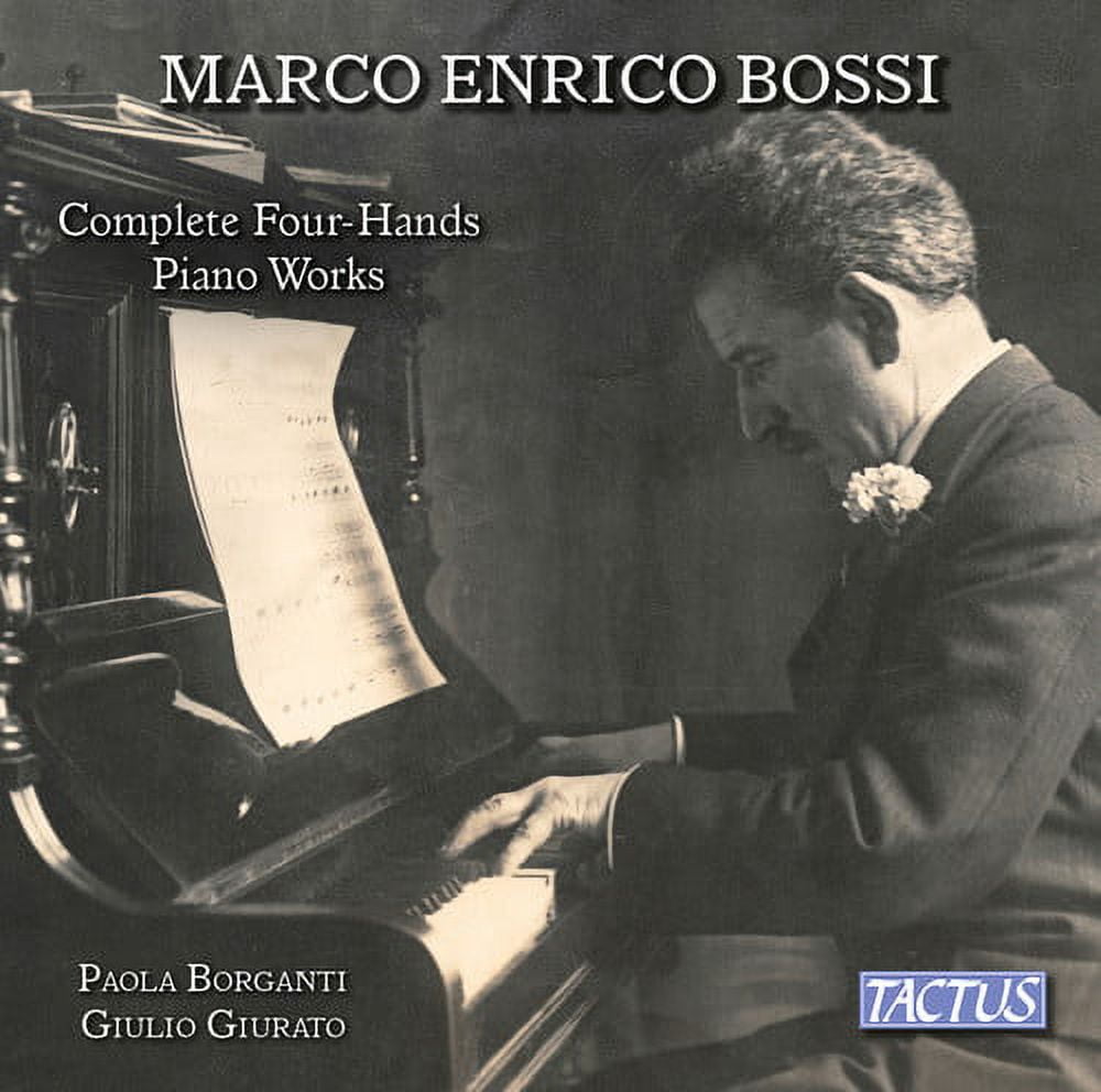 Bossi / Giurato / Borganti - Complete Four-Hands Piano Works - Music ...