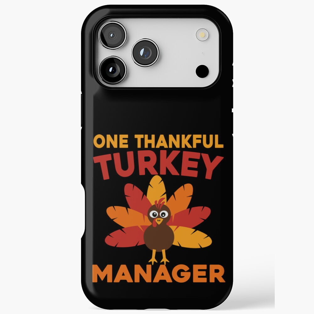 Bossy Turkey Happy Thanksgiving Manager Job iPhone 11 through 17 Pro ...