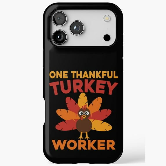 Bossy Turkey Happy Thanksgiving Worker Themed iPhone 11 through 17 Pro ...